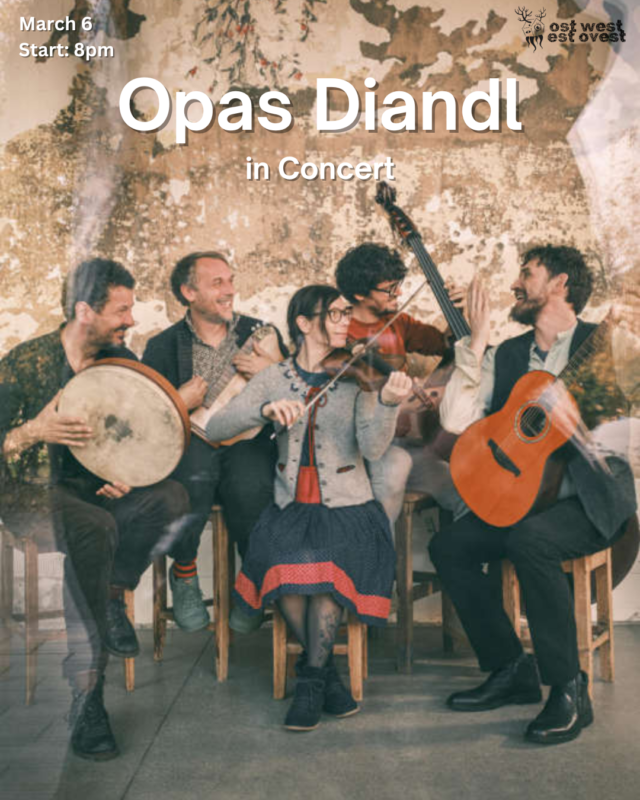 Opas Diandl in Concert - VFG ost west club est ovest APS